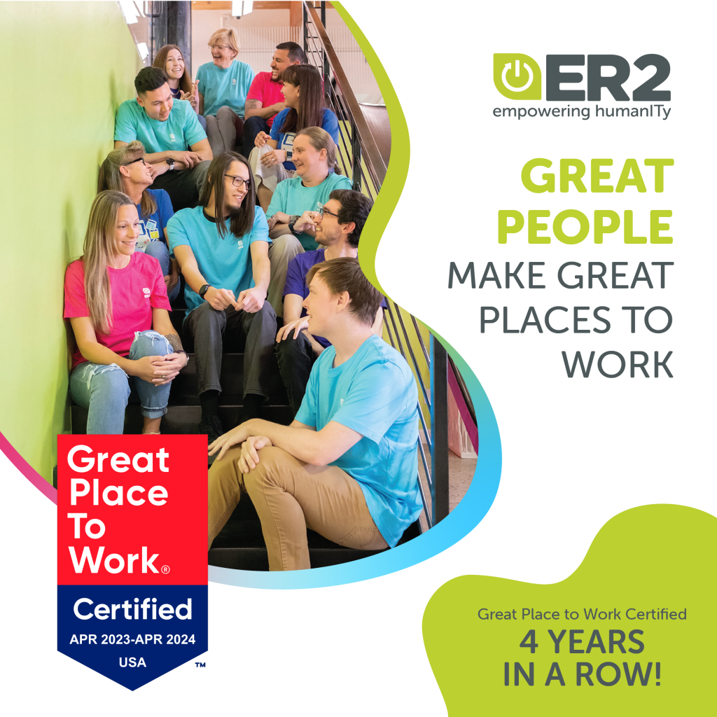 GPTW Certified - 4th Year in a Row! - ER2